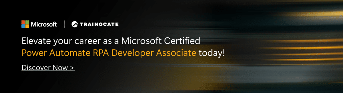 Get Ahead in Automation with Microsoft Certified: Power Automate RPA Developer Associate ...