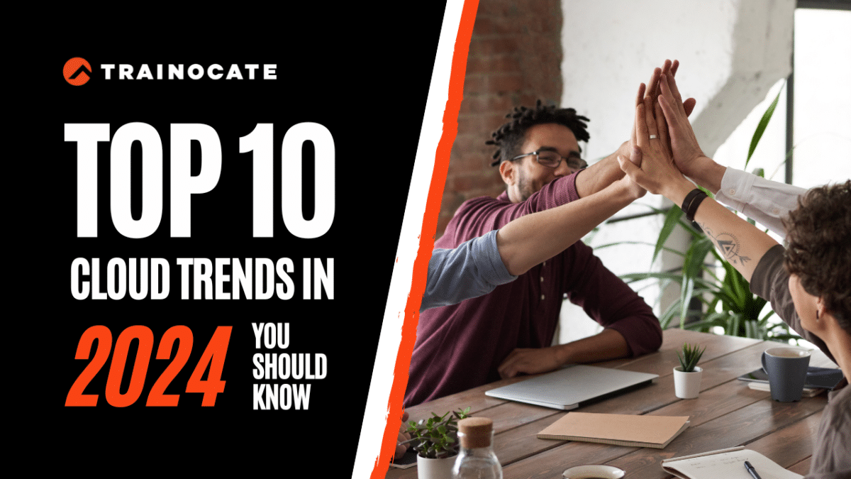 Top 10 Cloud Trends in 2024 You Should Know