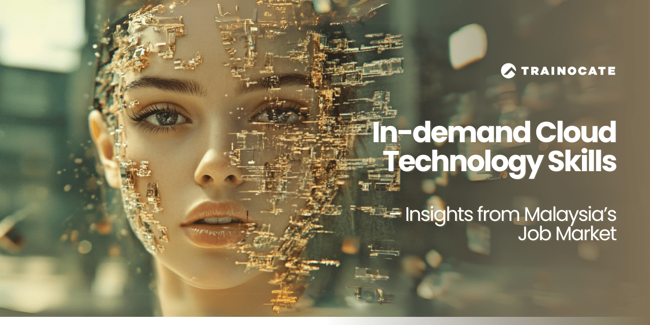In-demand Cloud Technology Skills - Insights from Malaysia's Job Market ...